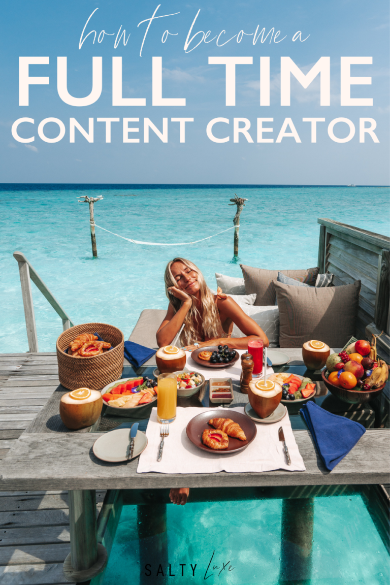 How To Become A Full Time Content Creator - saltyluxe.com